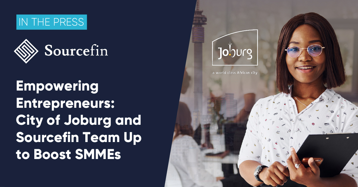 City of Joburg Empowers SMMEs with Sourcefin Support